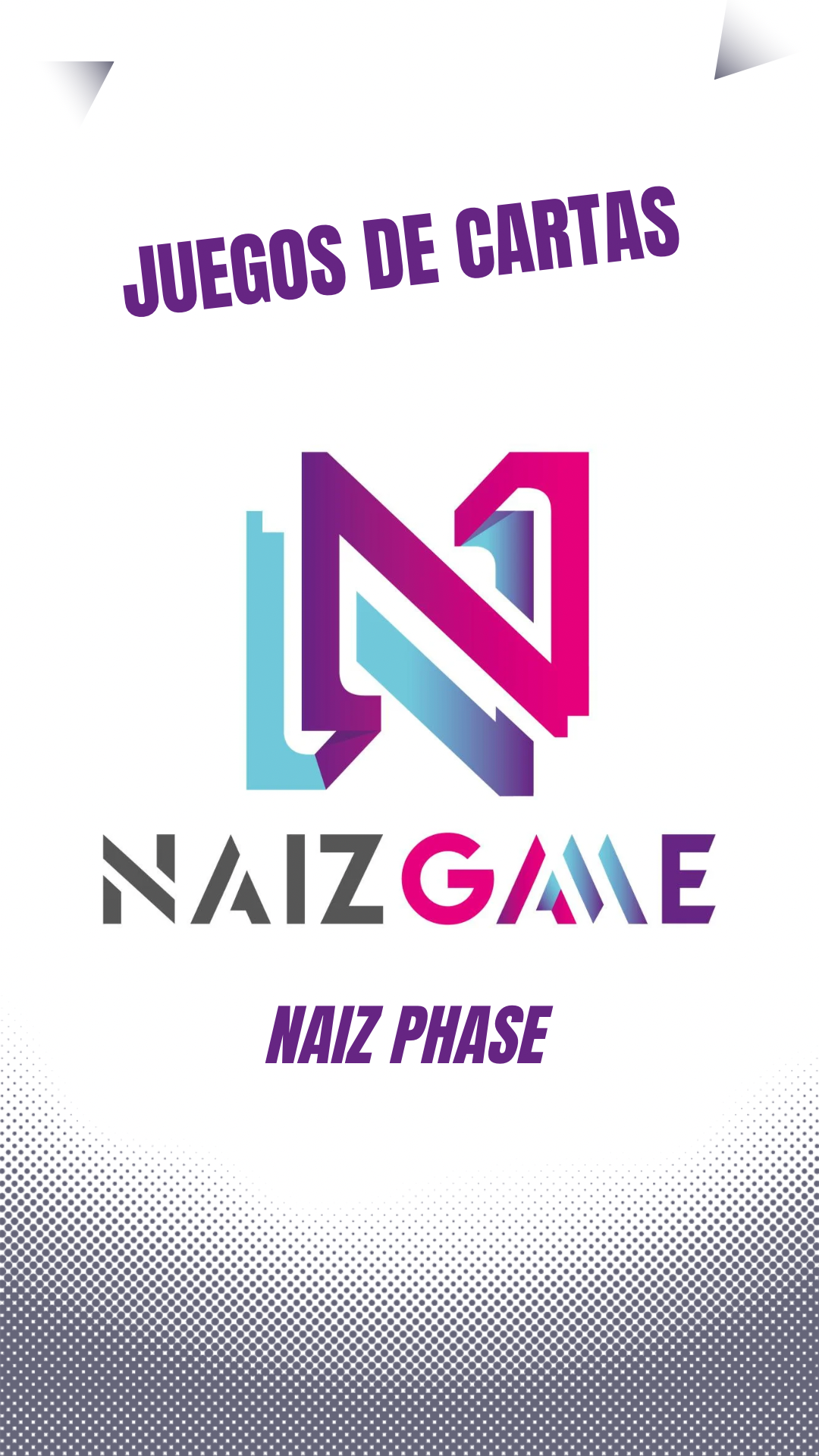 NAIZ PHASE - Naiz Game